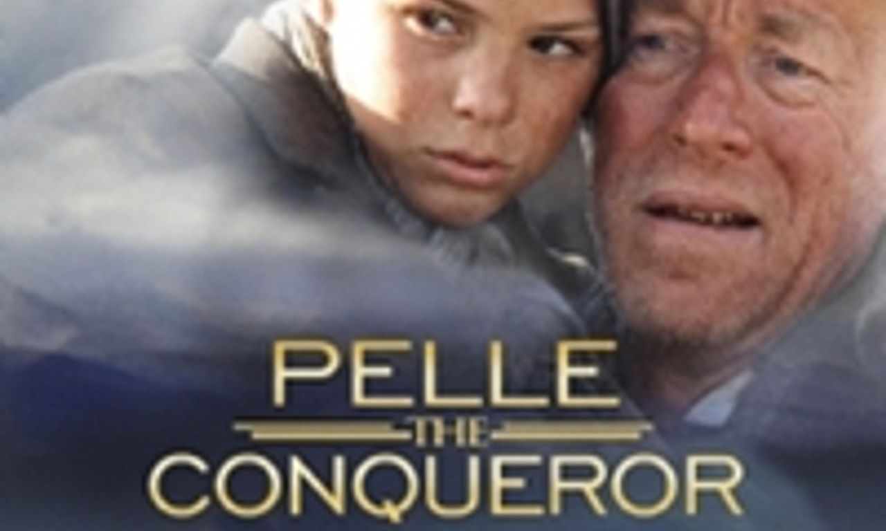 Pelle the Conqueror - Where to Watch and Stream Online – Entertainment.ie