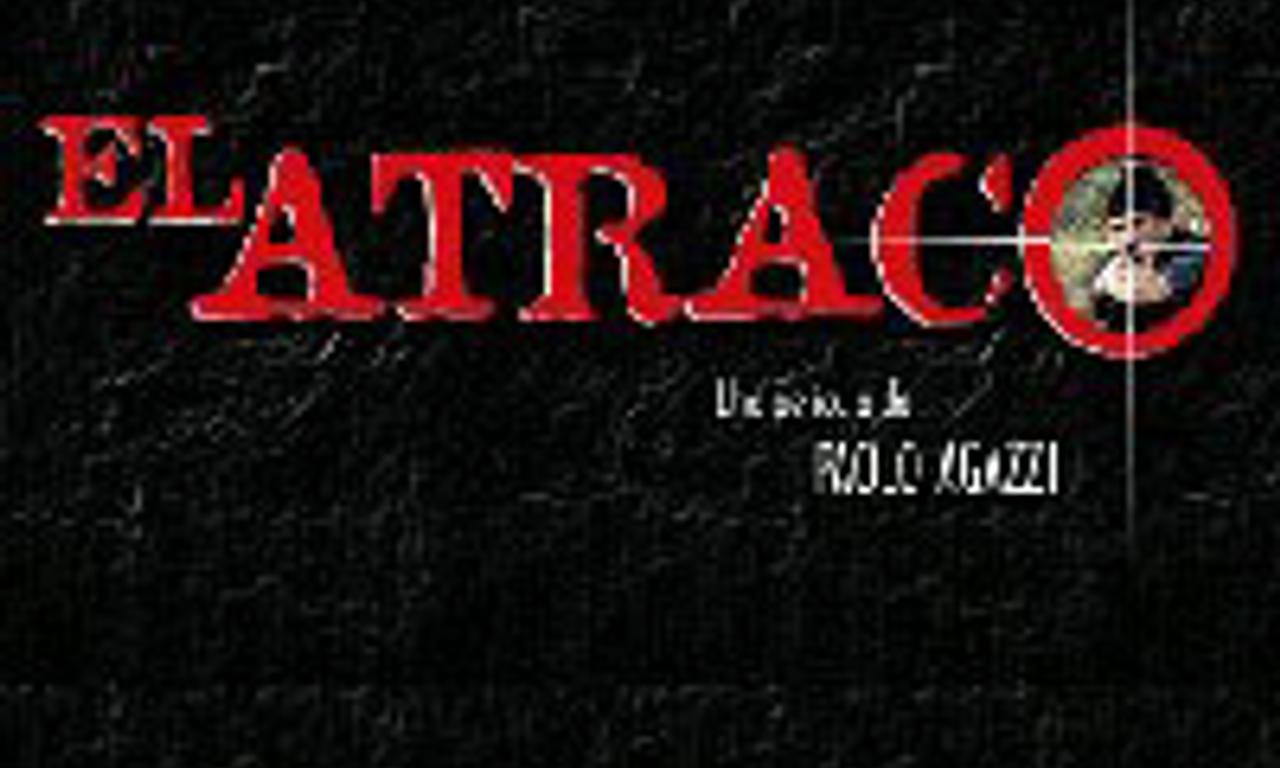 El atraco - Where to Watch and Stream Online – Entertainment.ie