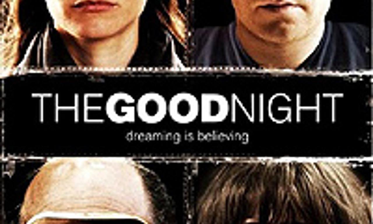 The Good Night - Where to Watch and Stream Online – Entertainment.ie