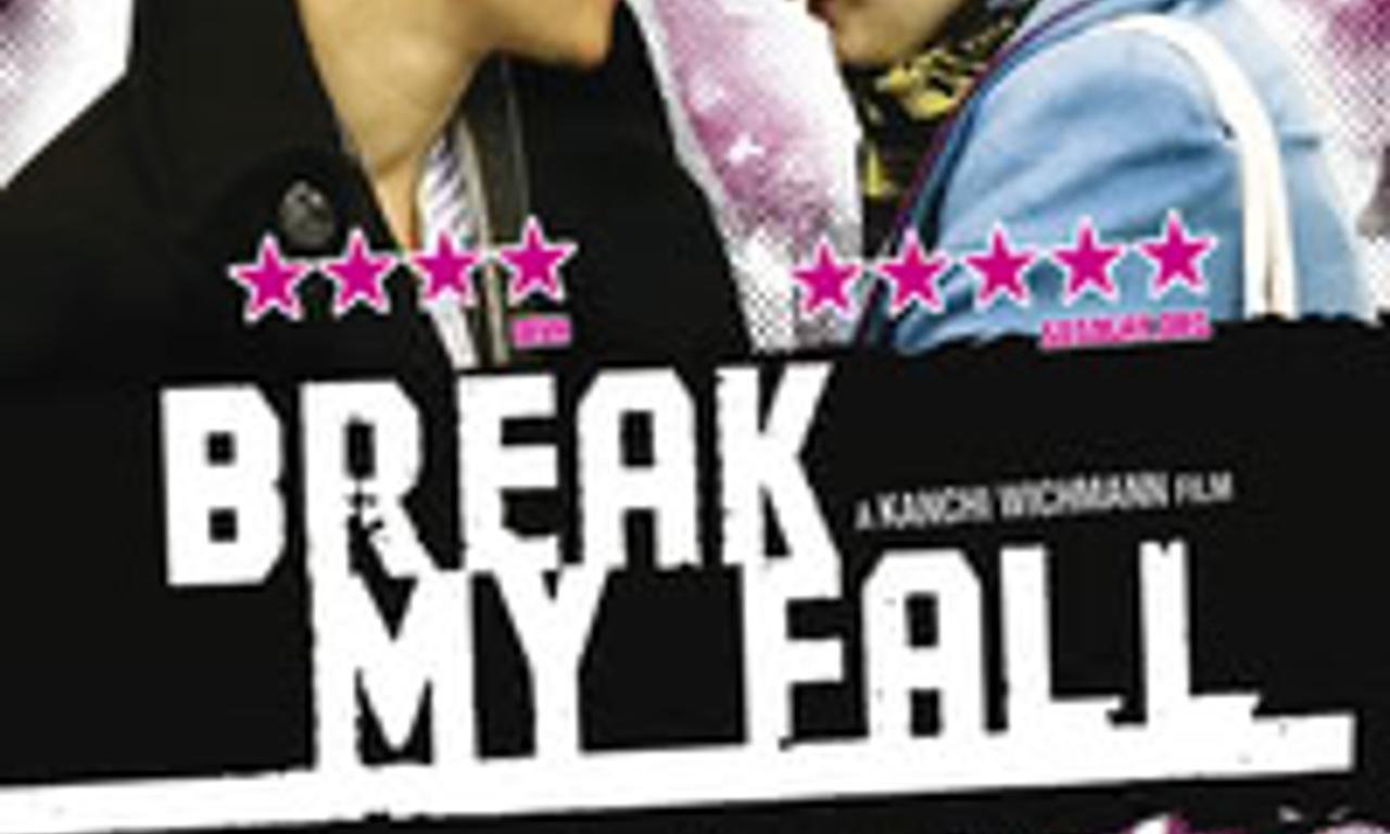Break My Fall - Where to Watch and Stream Online – Entertainment.ie