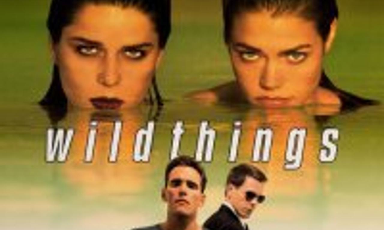 Wild Things - Where to Watch and Stream Online – Entertainment.ie