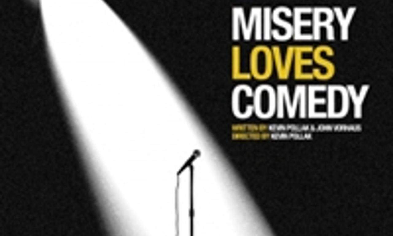 Misery Loves Comedy - Where to Watch and Stream Online – Entertainment.ie