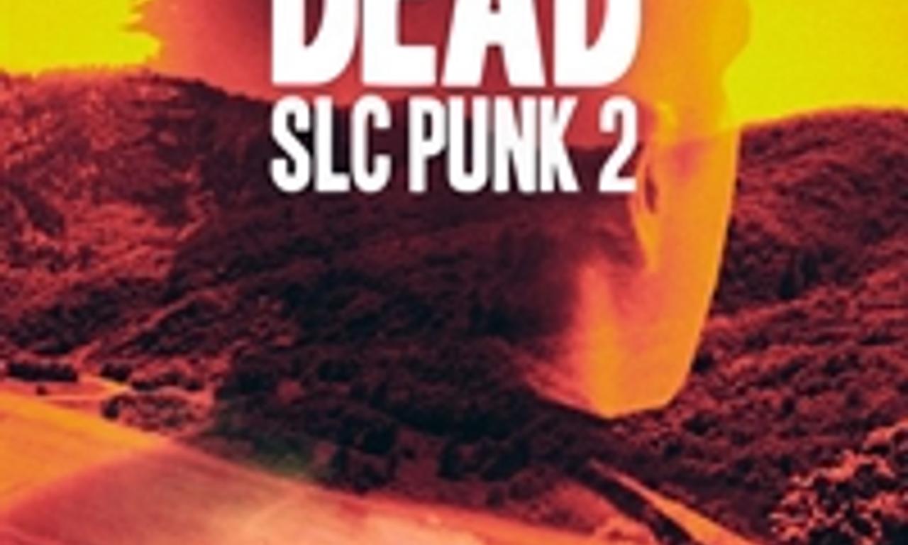 Punk's Dead: SLC Punk 2 - Where to Watch and Stream Online ...