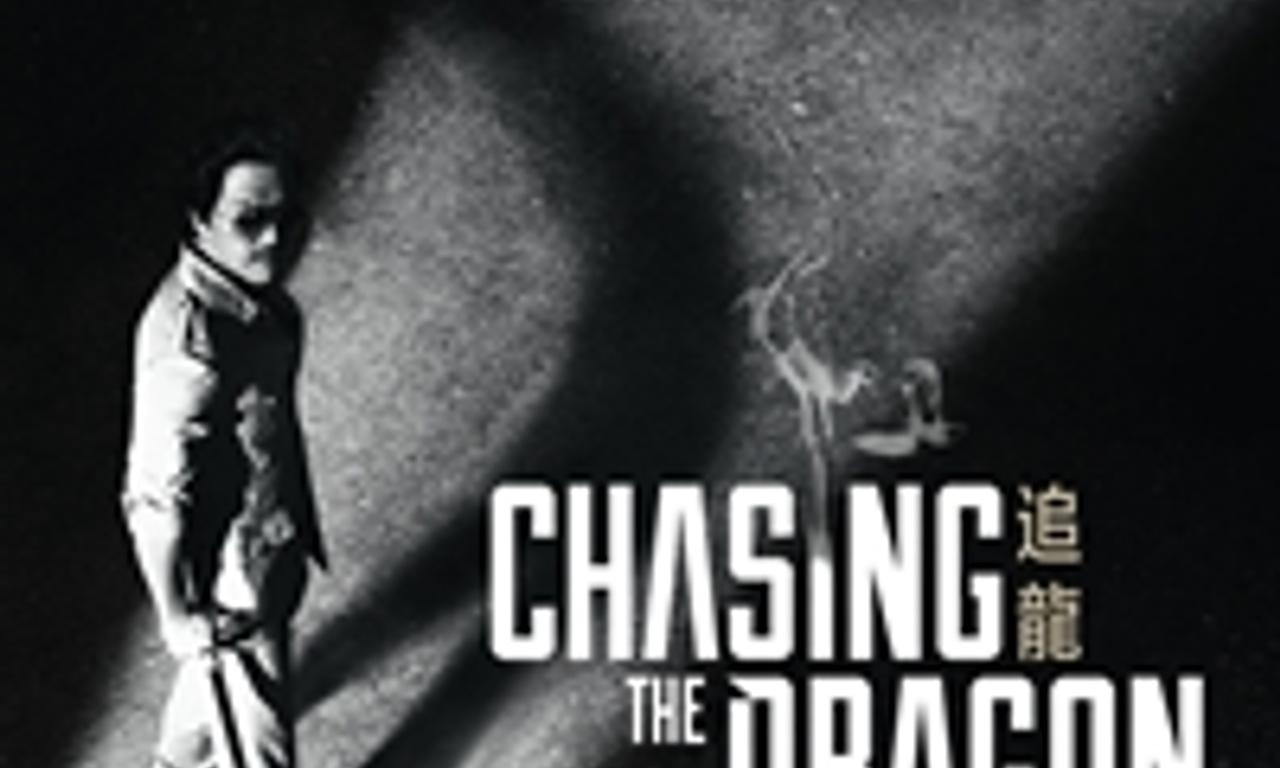 Chasing the Dragon - Where to Watch and Stream Online – Entertainment.ie