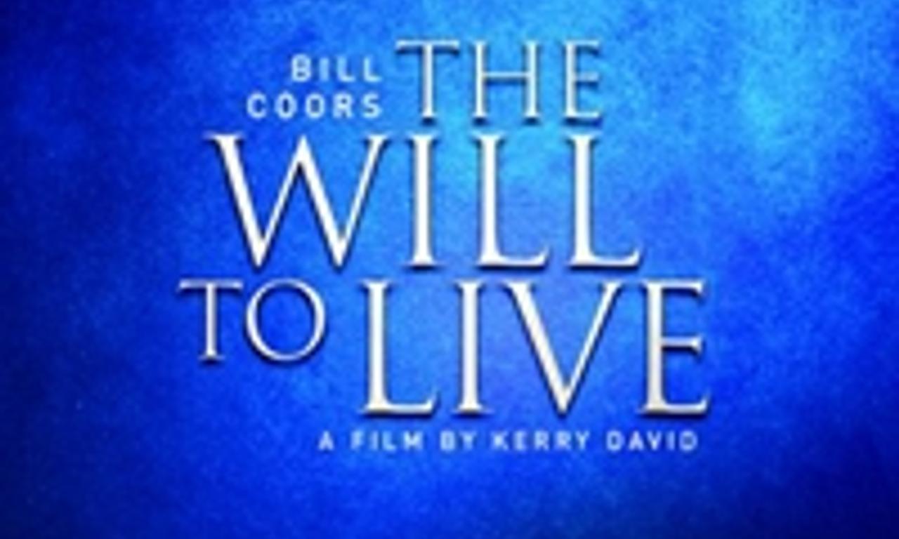 Bill Coors: The Will to Live - Where to Watch and Stream Online ...