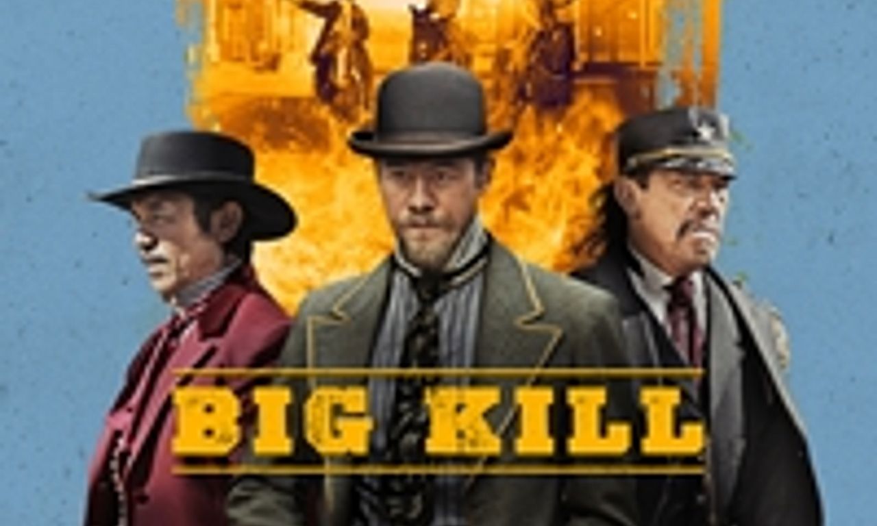 Big Kill - Where to Watch and Stream Online – Entertainment.ie