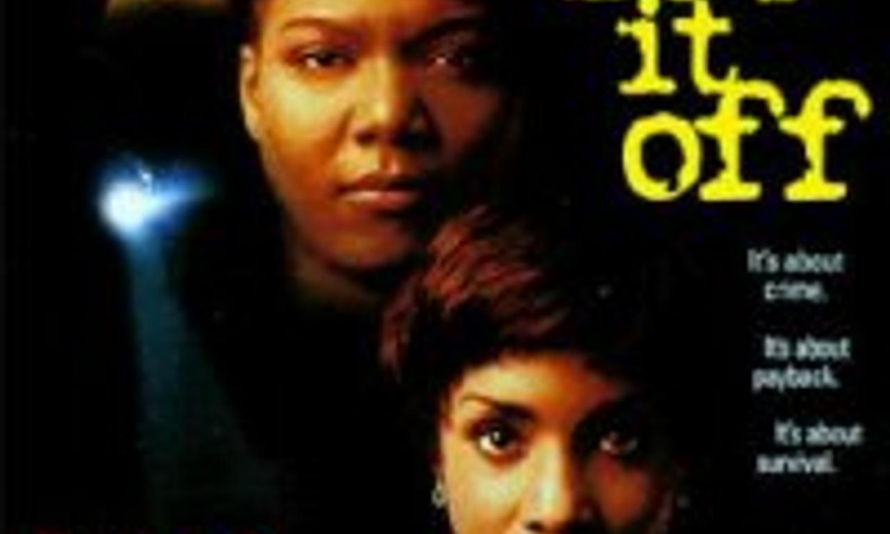 Set It Off - Where to Watch and Stream Online – Entertainment.ie