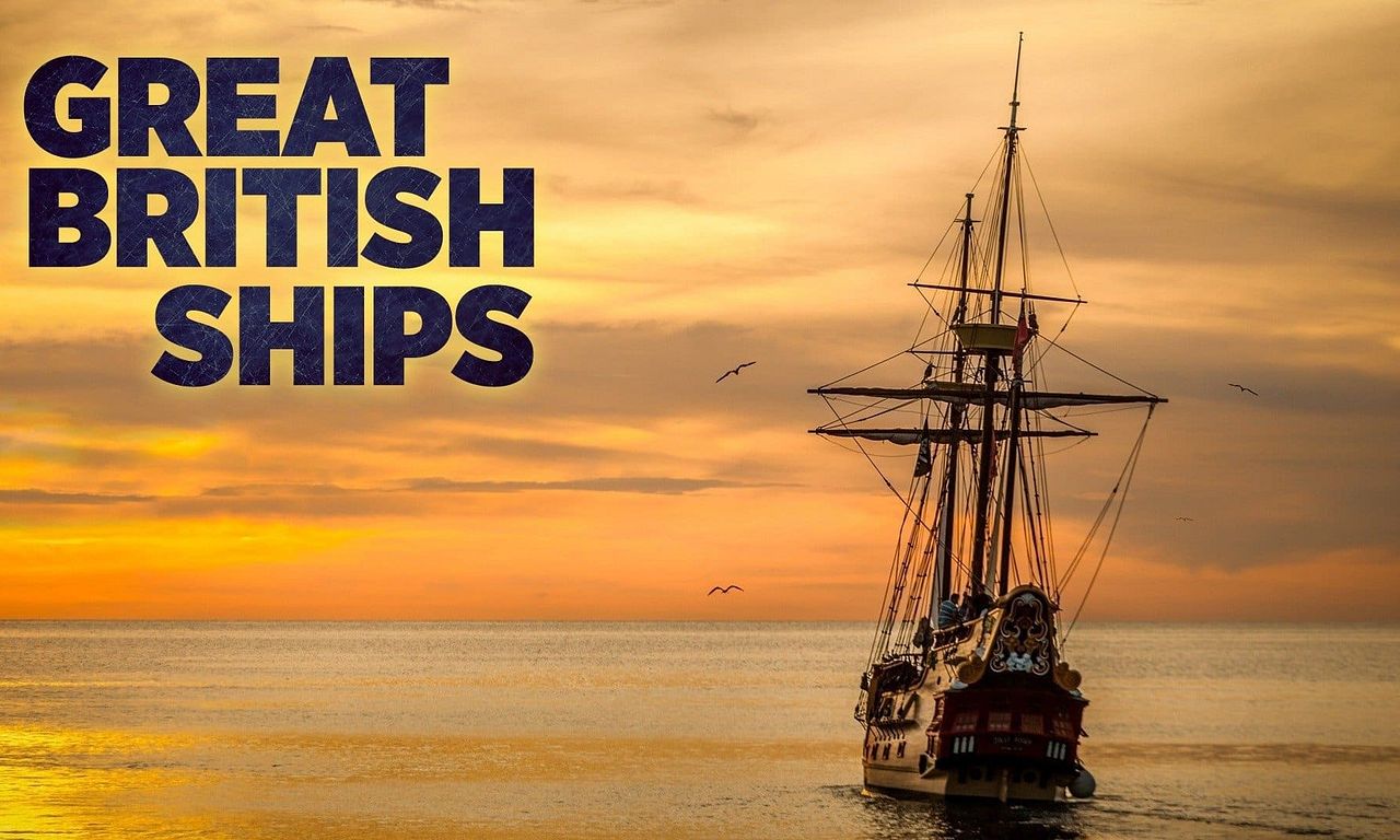 Great British Ships - Where to Watch and Stream Online – Entertainment.ie