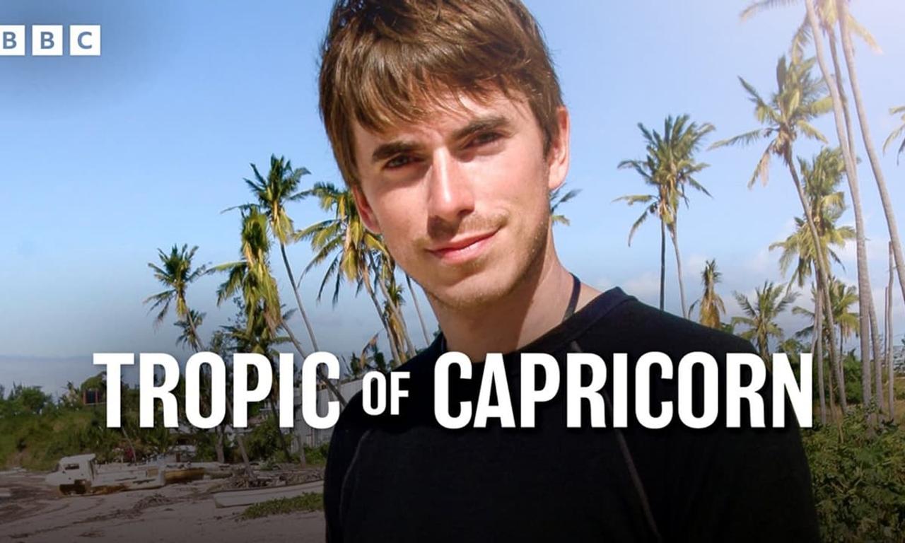 Tropic of Capricorn - Where to Watch and Stream Online – Entertainment.ie