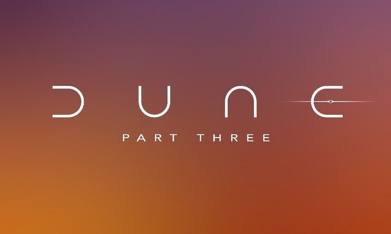 Dune: Part Three - Where to Watch and Stream Online – Entertainment.ie