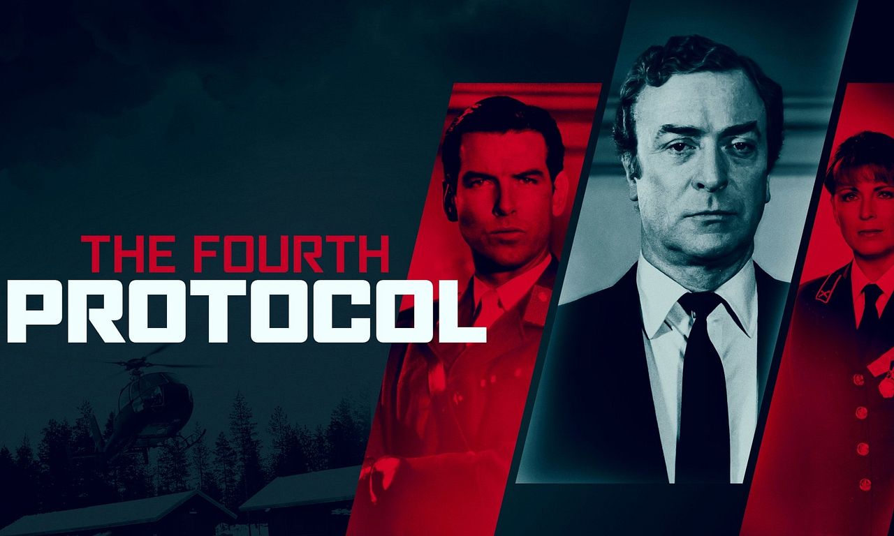 The Fourth Protocol - Where to Watch and Stream Online – Entertainment.ie