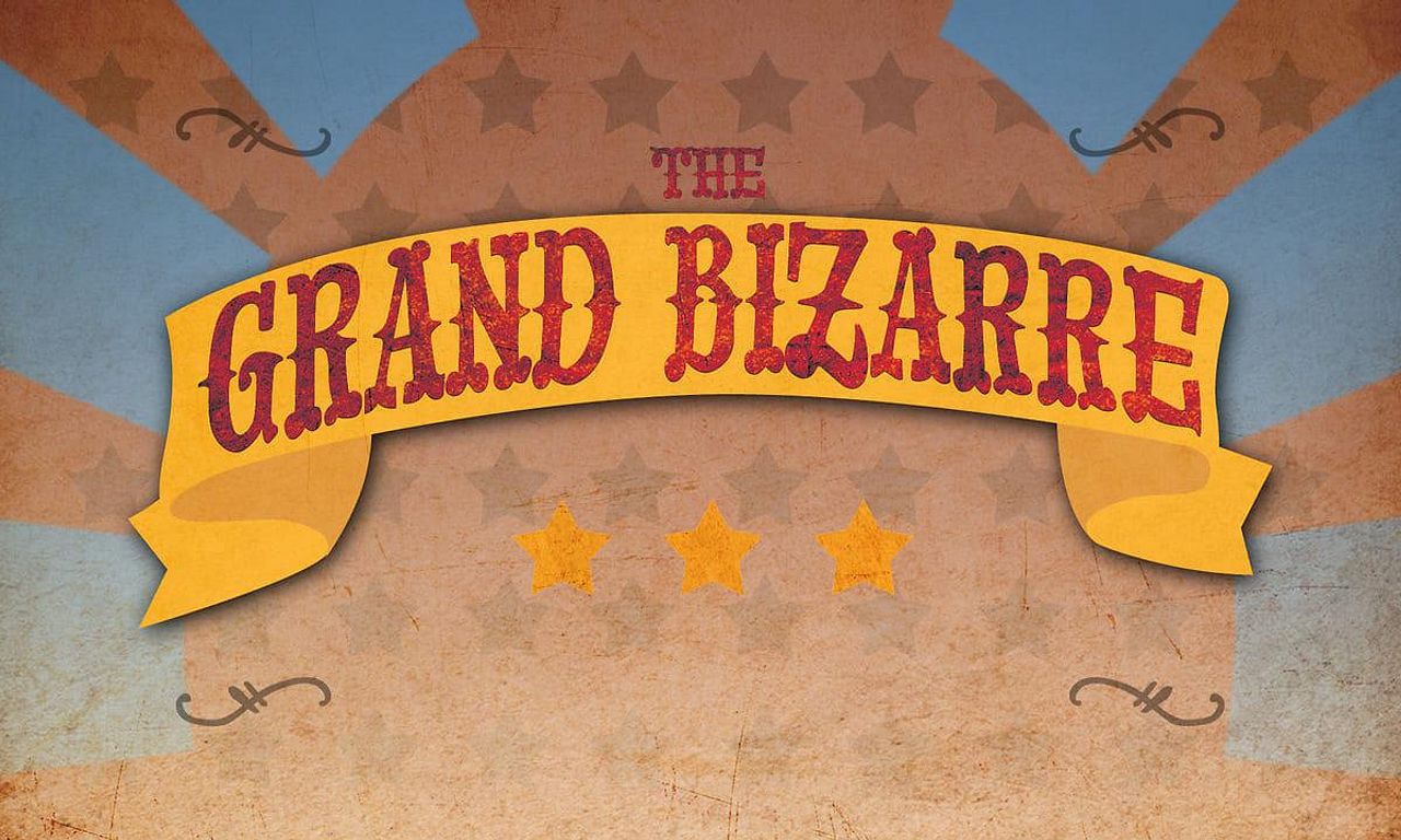The Grand Bizarre - Where to Watch and Stream Online – Entertainment.ie