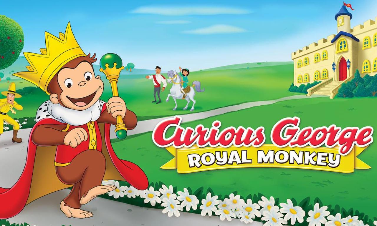 Curious George: Royal Monkey - Where to Watch and Stream Online ...