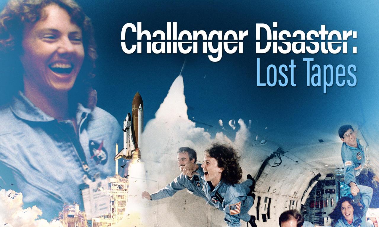 The Challenger Disaster: Lost Tapes - Where to Watch and Stream Online ...