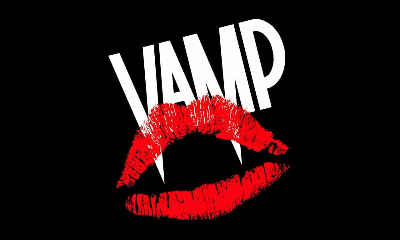Vamp - Where to Watch and Stream Online – Entertainment.ie