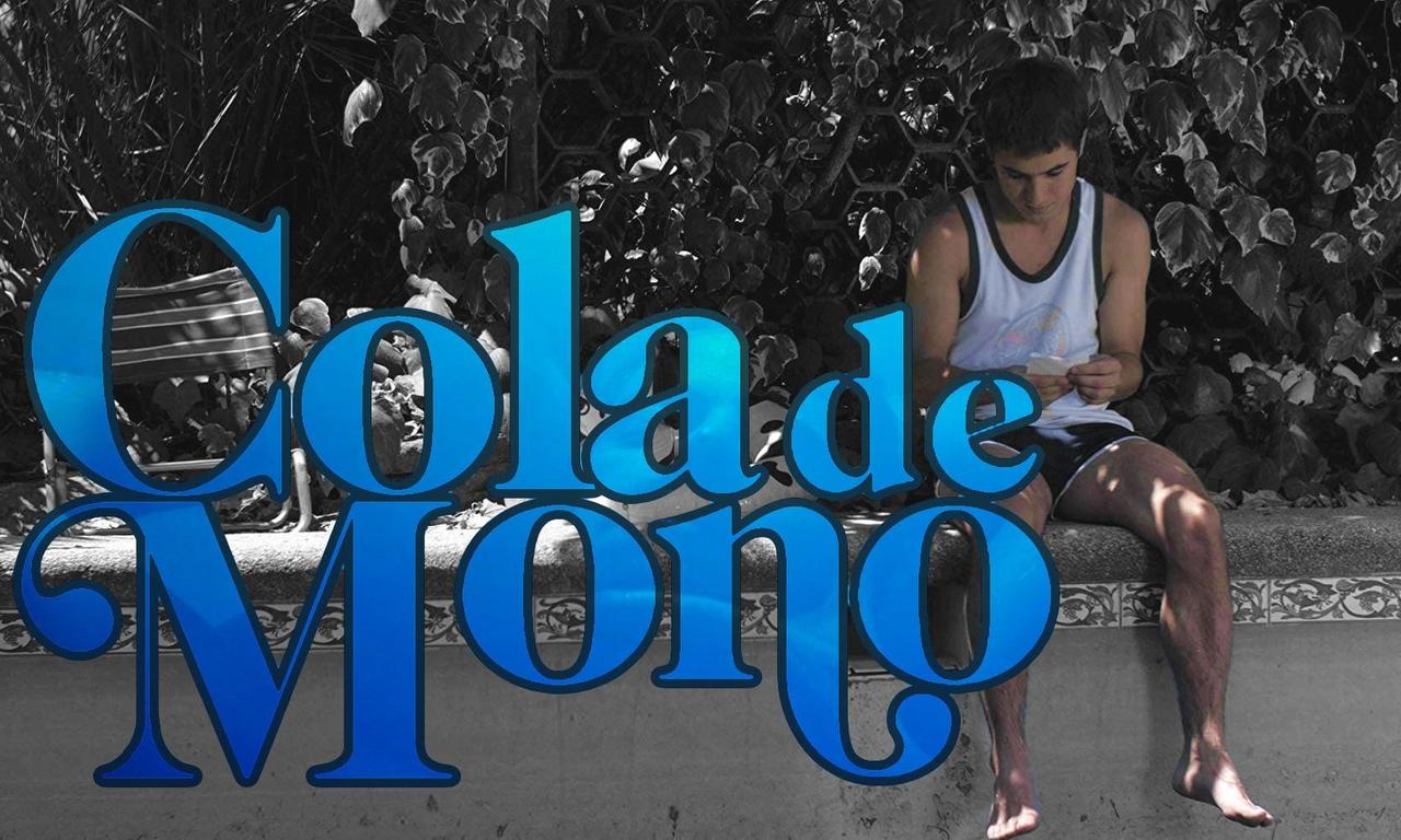 Cola de mono - Where to Watch and Stream Online – Entertainment.ie