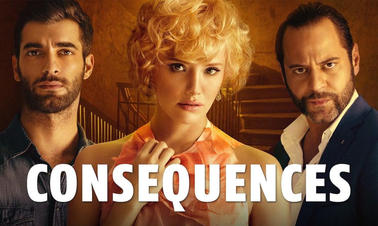 Consequences - Where to Watch and Stream Online – Entertainment.ie