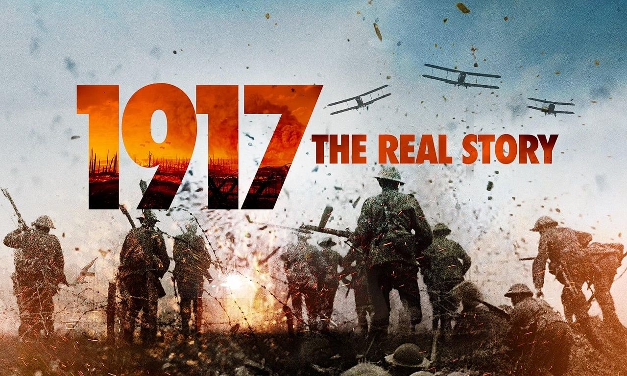 1917: The Real Story - Where to Watch and Stream Online – Entertainment.ie