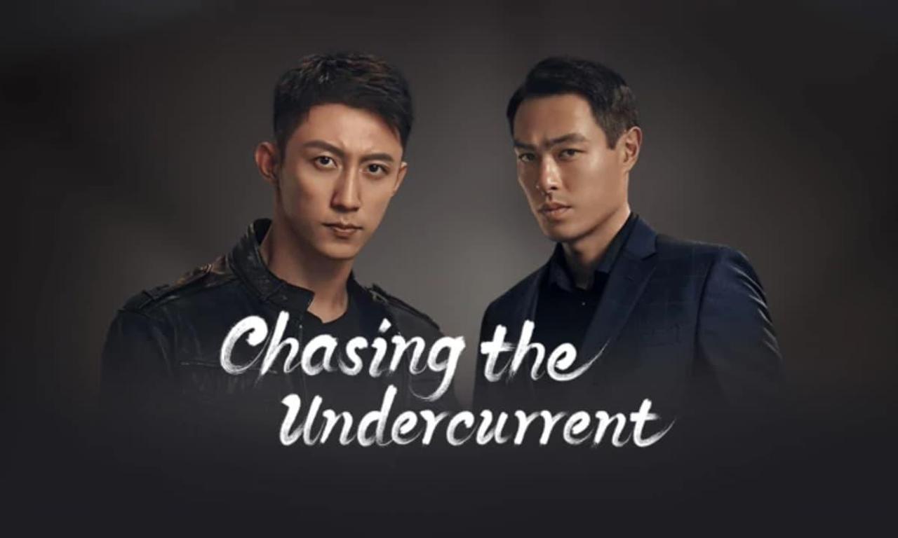 Chasing the Undercurrent - Where to Watch and Stream Online – Entertainment.ie