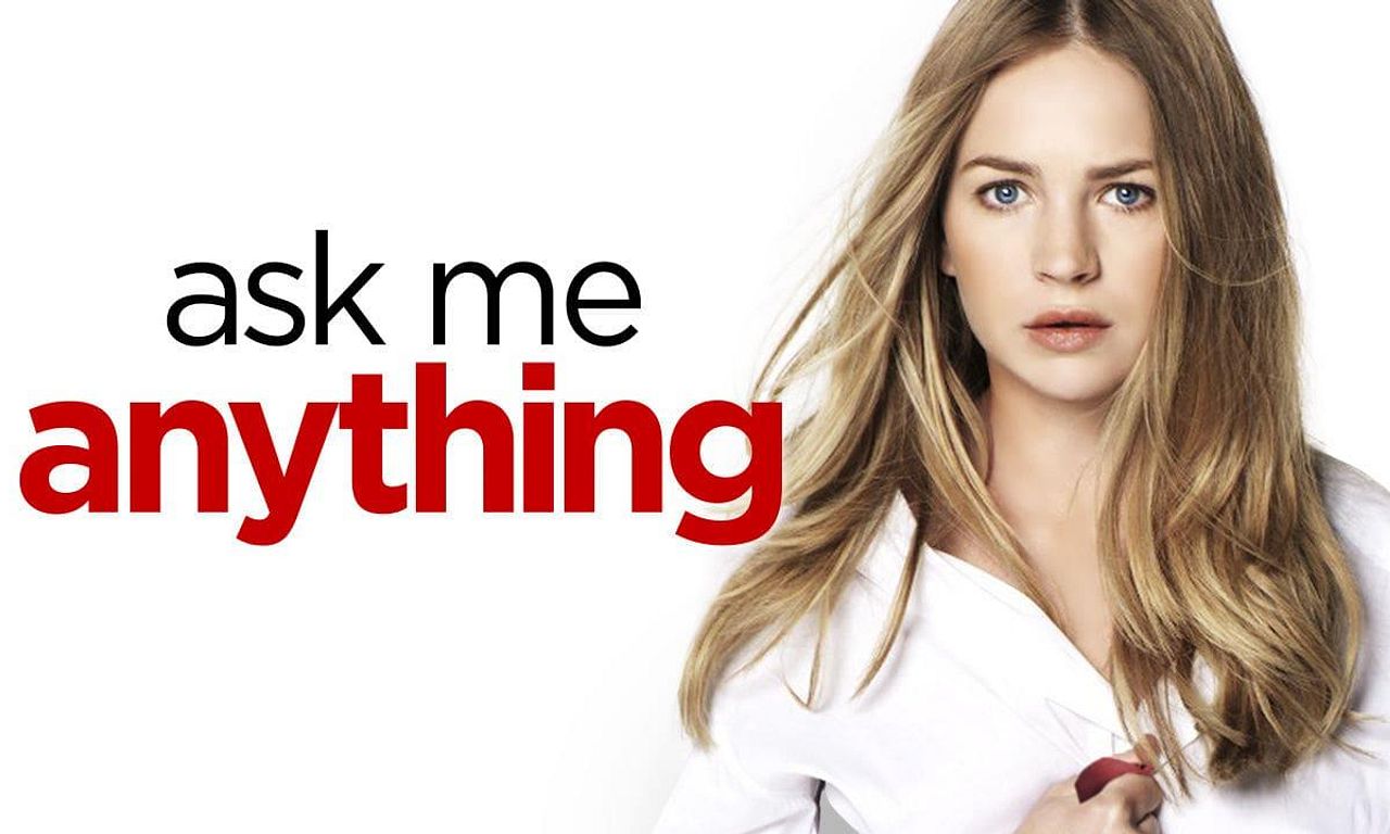 Ask Me Anything - Where to Watch and Stream Online – Entertainment.ie