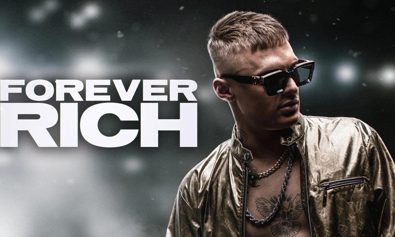 Forever Rich - Where to Watch and Stream Online – Entertainment.ie
