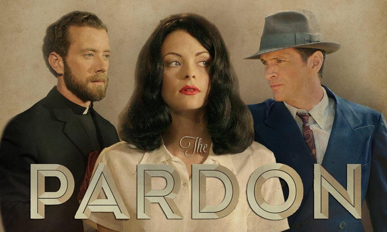 The Pardon - Where to Watch and Stream Online – Entertainment.ie