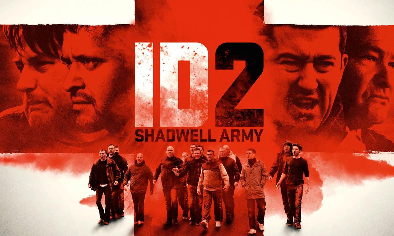 ID2: Shadwell Army - Where to Watch and Stream Online – Entertainment.ie