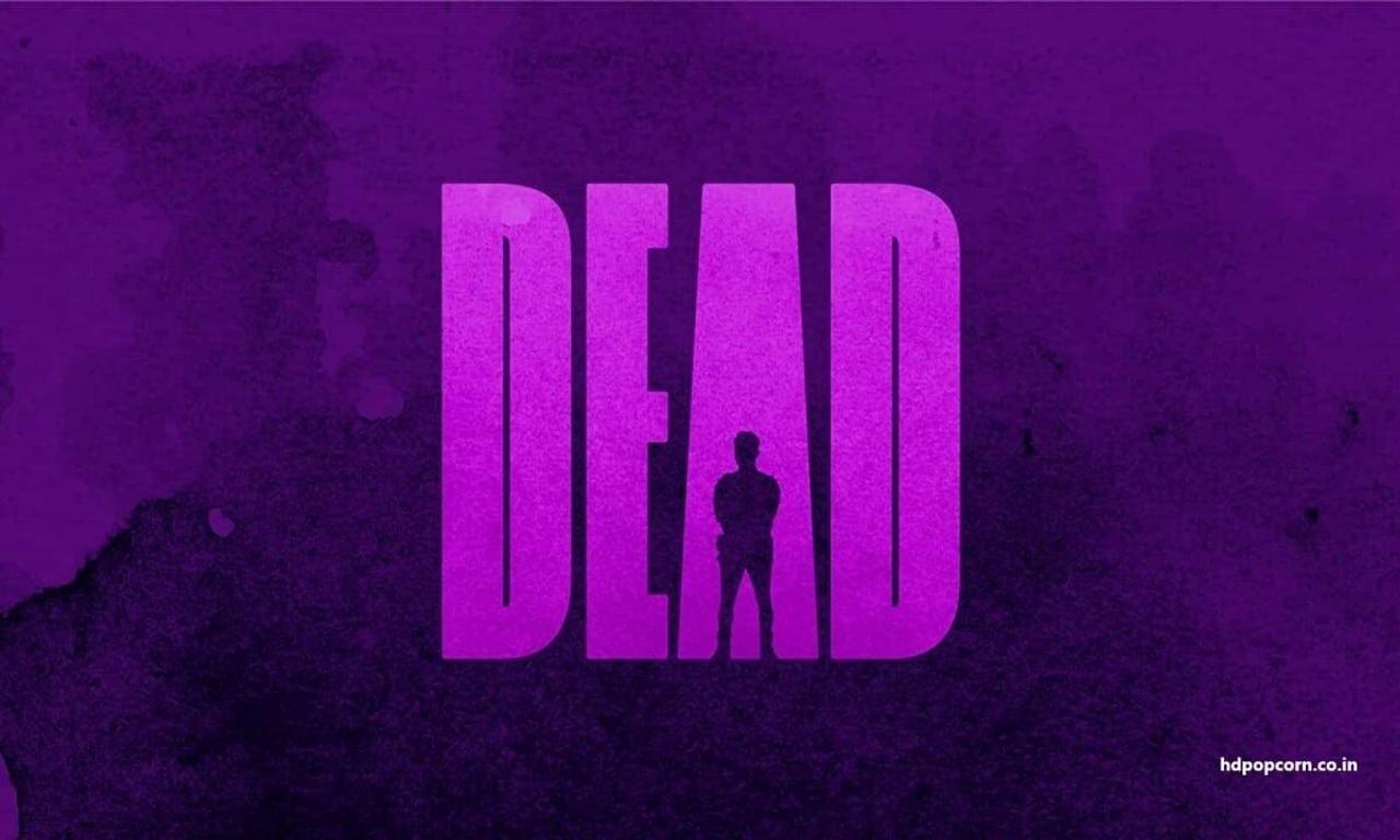 Dead Where To Watch And Stream Online Entertainmentie