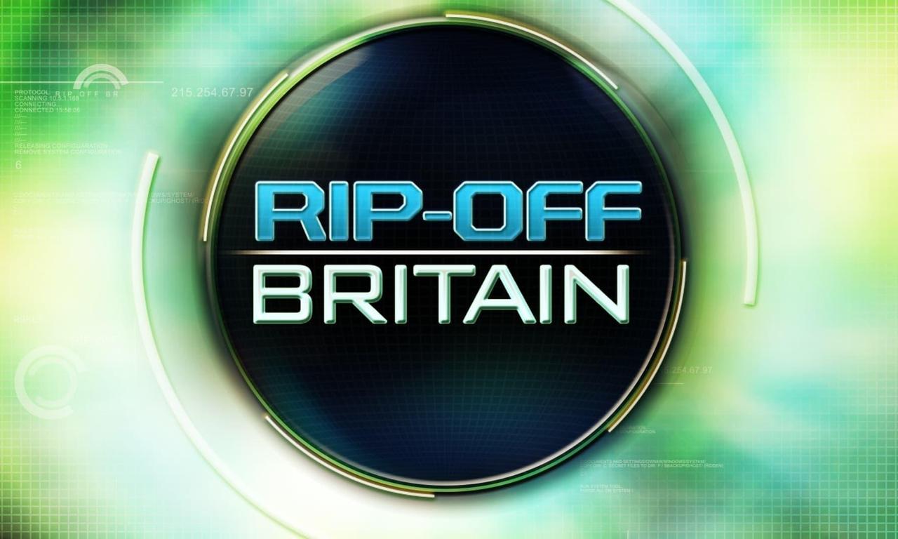 Rip Off Britain - Where to Watch and Stream Online – Entertainment.ie