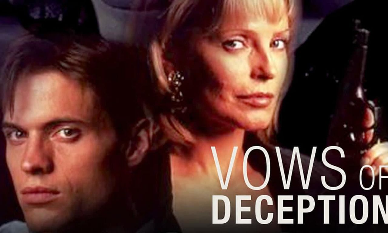 Vows of Deception - Where to Watch and Stream Online – Entertainment.ie