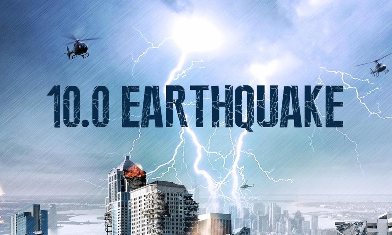 10.0 Earthquake - Where to Watch and Stream Online – Entertainment.ie