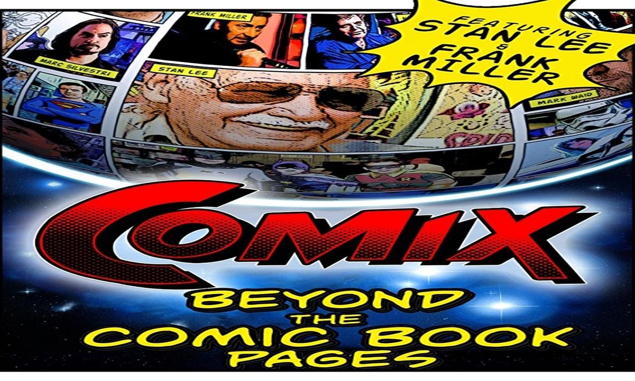 COMIX: Beyond the Comic Book Pages - Where to Watch and Stream Online ...