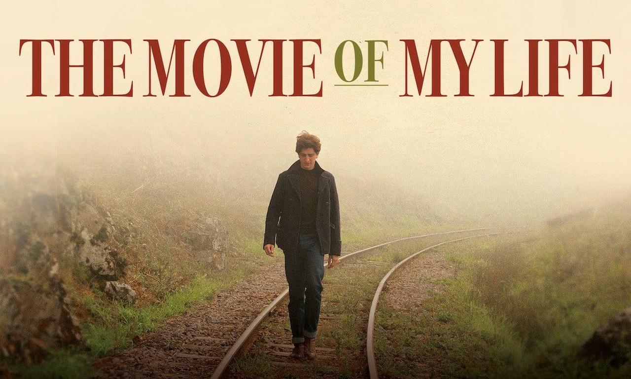 The Movie of My Life - Where to Watch and Stream Online – Entertainment.ie