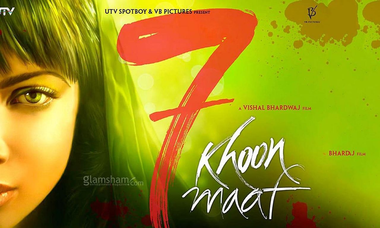 7 Khoon Maaf - Where to Watch and Stream Online – Entertainment.ie