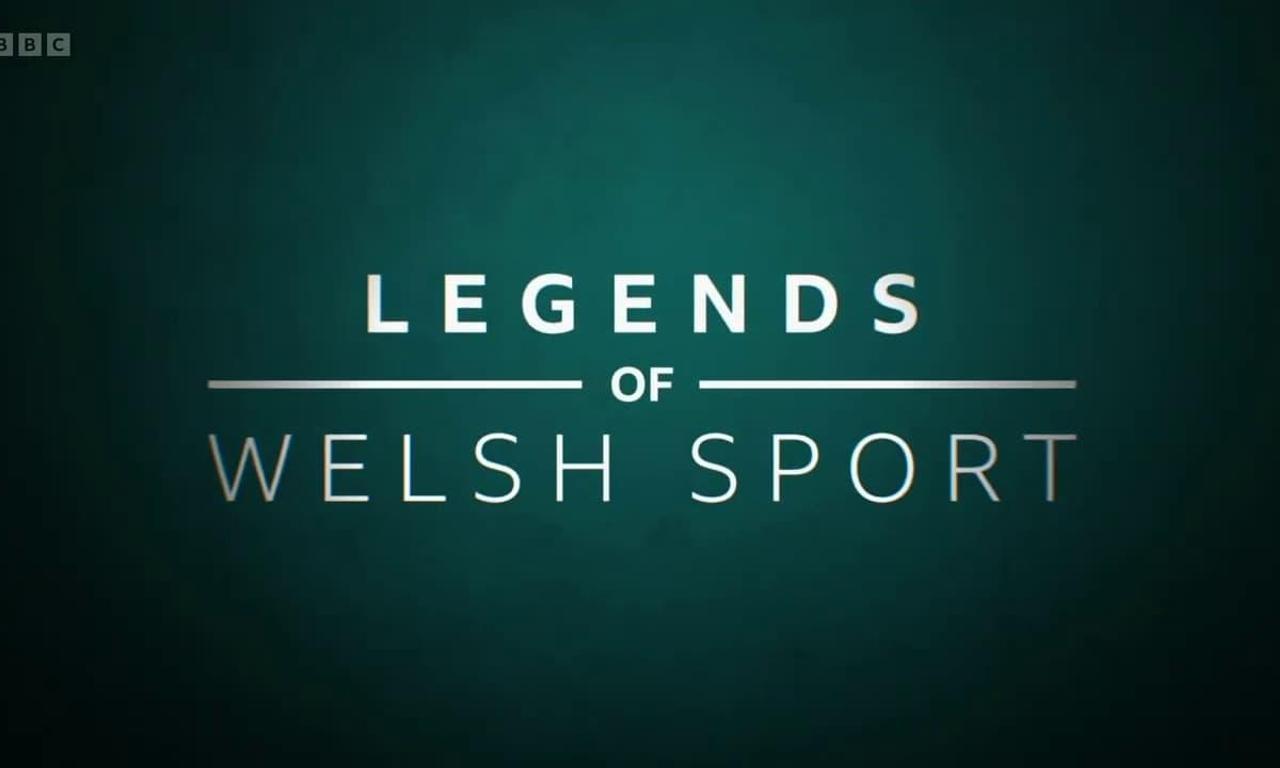 Legends of Welsh Sport - Where to Watch and Stream Online ...