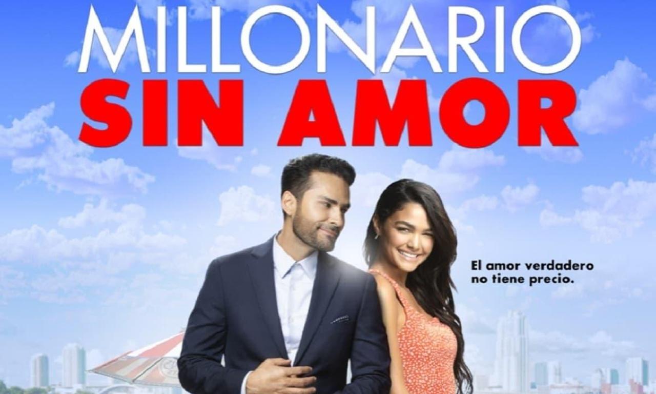 Millonario sin amor - Where to Watch and Stream Online – Entertainment.ie