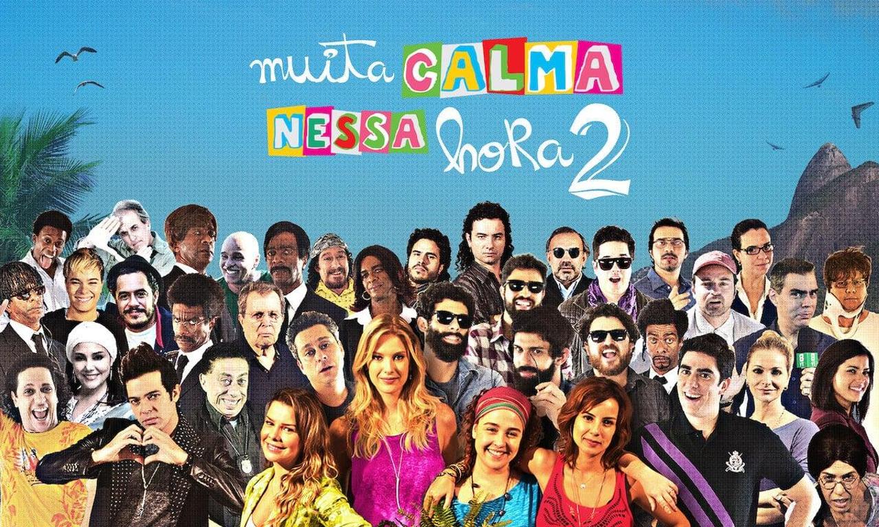 Muita Calma Nessa Hora 2 - Where to Watch and Stream Online ...
