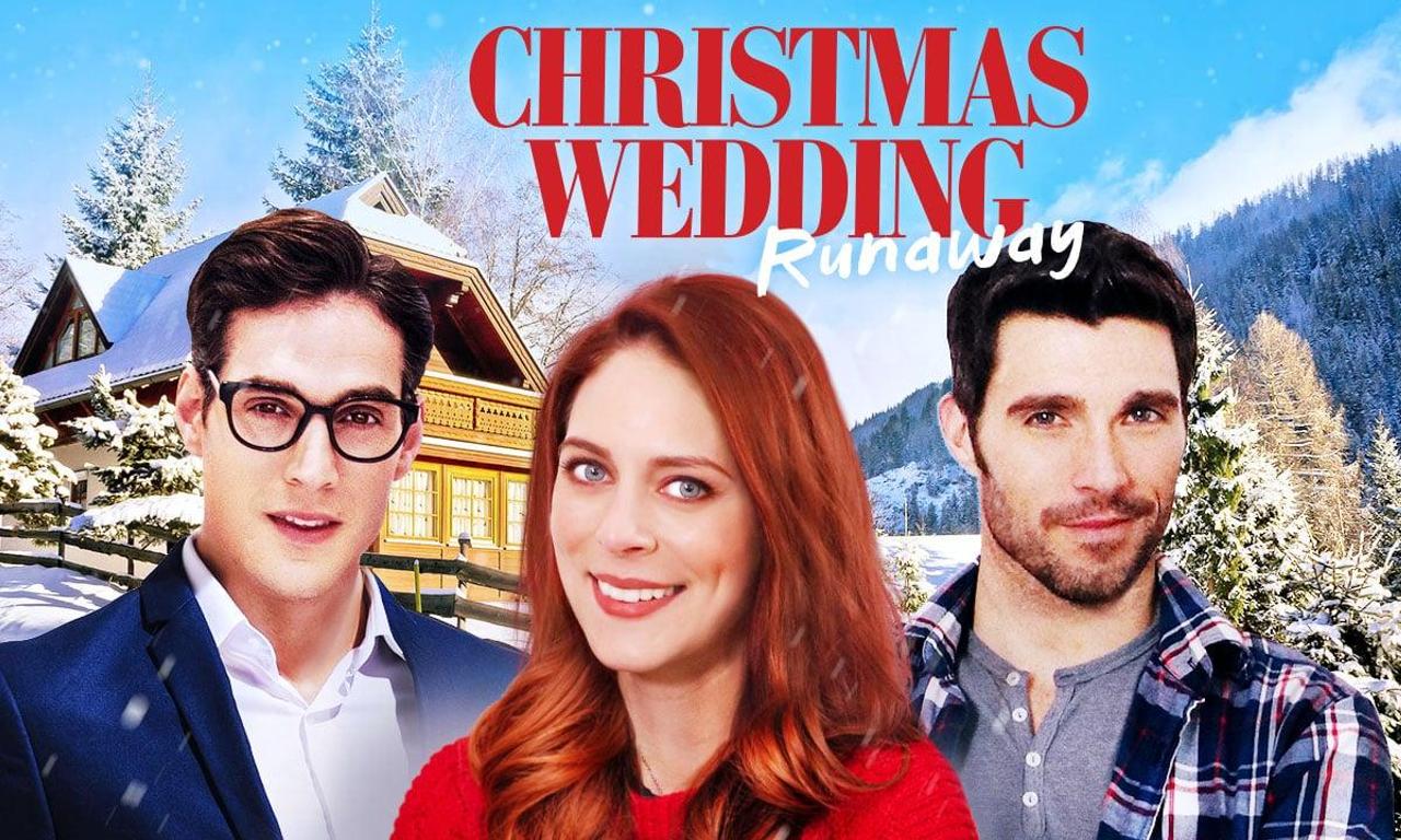 Christmas Wedding Runaway - Where to Watch and Stream Online ...