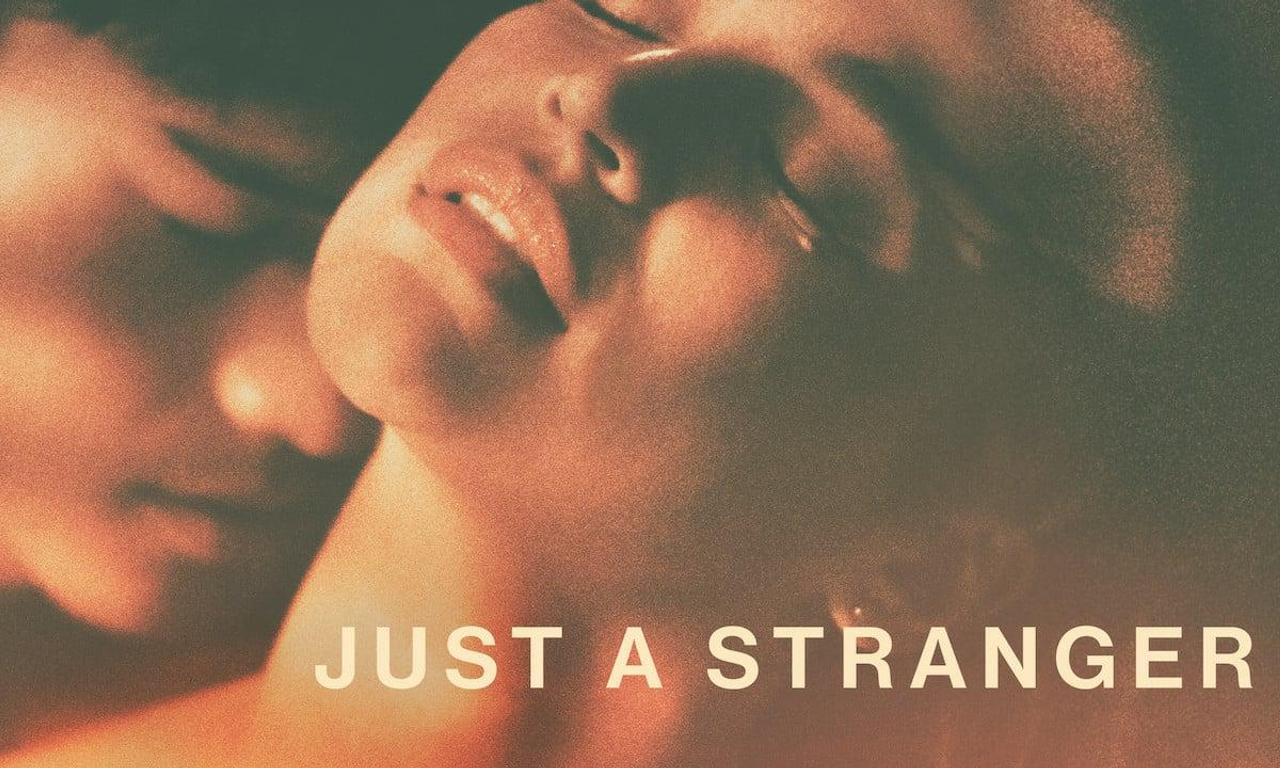 Just a Stranger - Where to Watch and Stream Online – Entertainment.ie