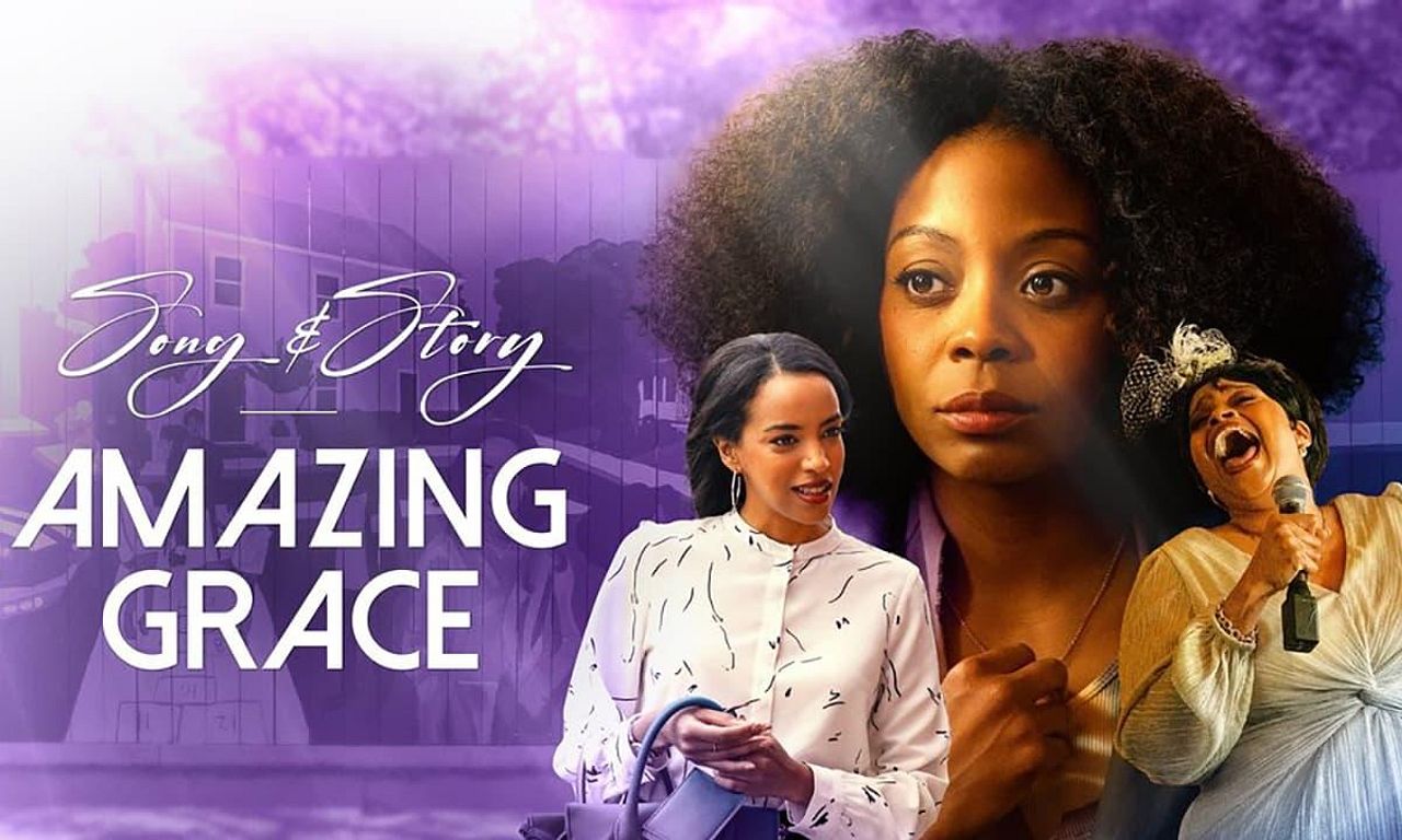 Song & Story: Amazing Grace - Where to Watch and Stream Online ...
