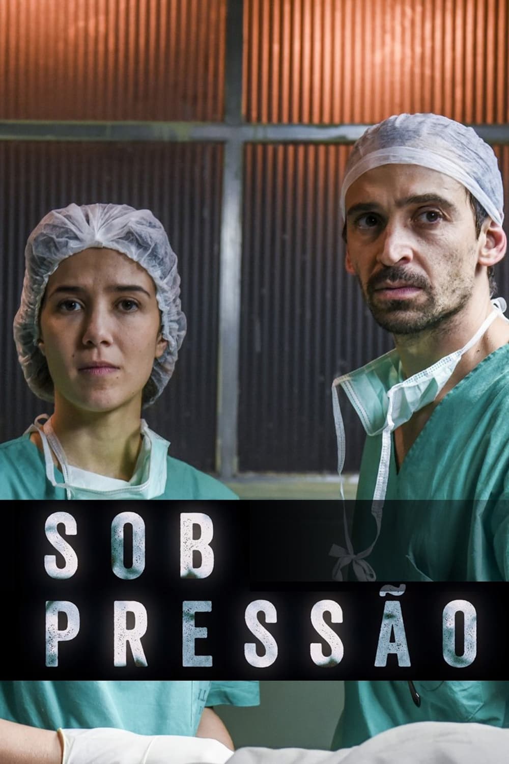 Sob Pressão - Where to Watch and Stream Online – Entertainment.ie