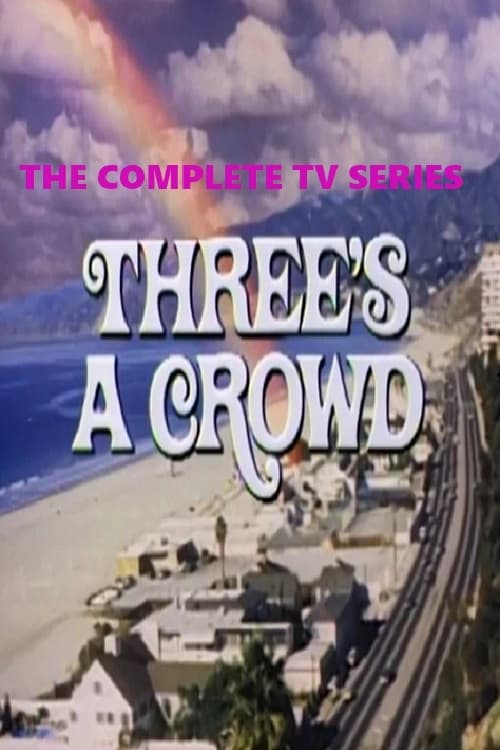 Three's a Crowd - Where to Watch and Stream Online – Entertainment.ie