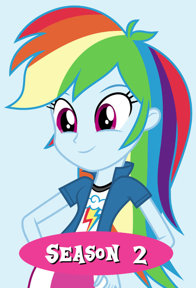 My Little Pony: Equestria Girls - Better Together - Where to Watch and ...