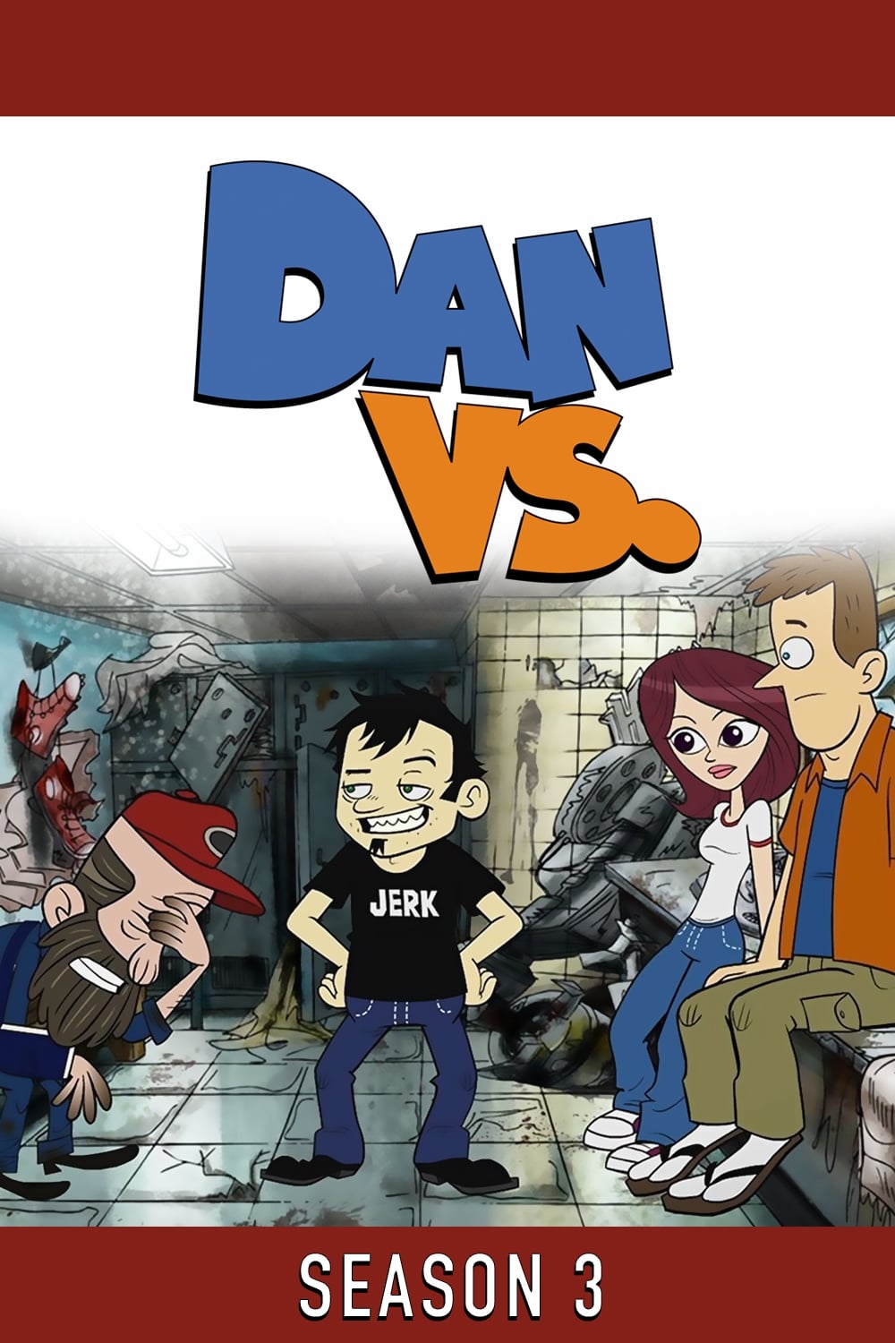 Dan Vs. - Where to Watch and Stream Online – Entertainment.ie