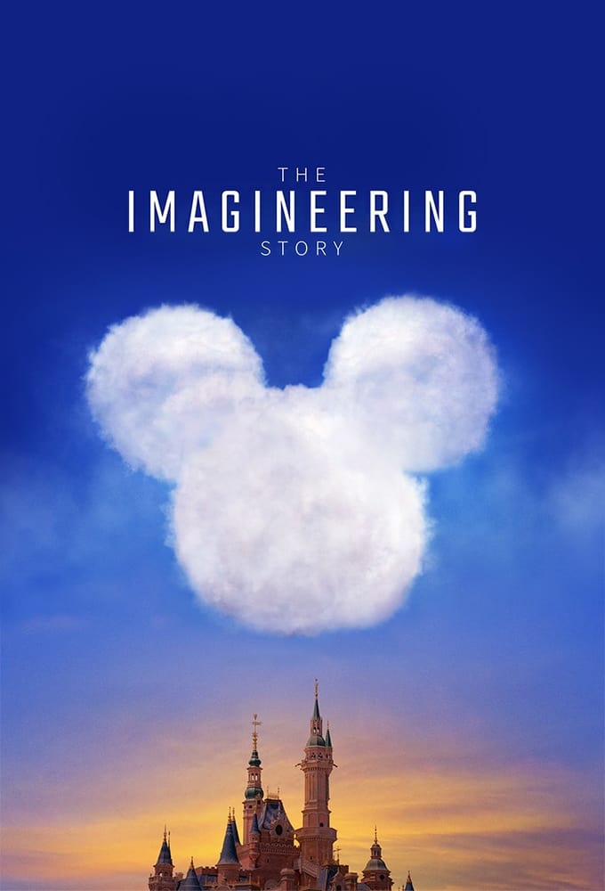 The Imagineering Story - Where to Watch and Stream Online ...