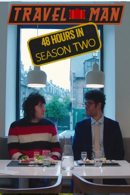 Travel Man: 48 Hours in... - Where to Watch and Stream Online ...