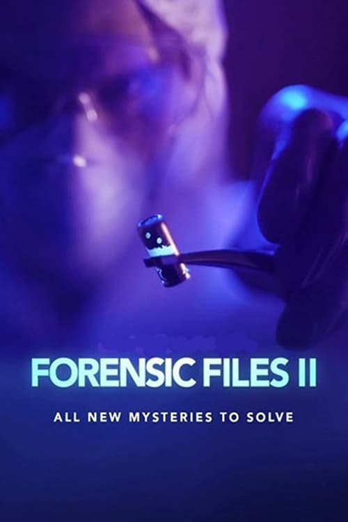 Forensic Files II - Where to Watch and Stream Online – Entertainment.ie