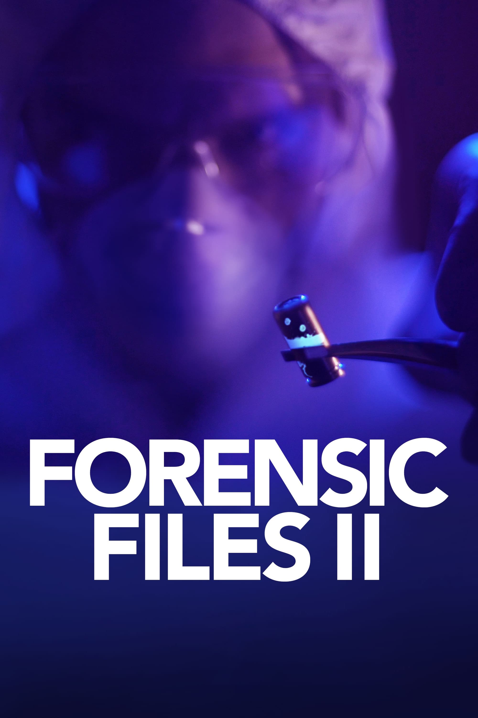 Forensic Files II - Where to Watch and Stream Online – Entertainment.ie
