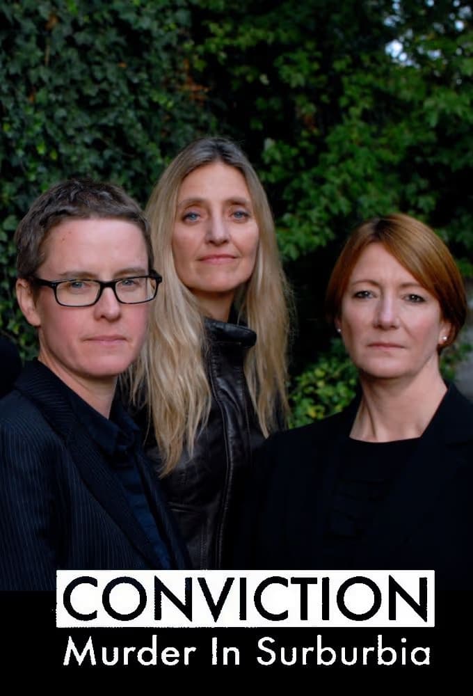 Conviction: Murder in Suburbia - Where to Watch and Stream Online ...