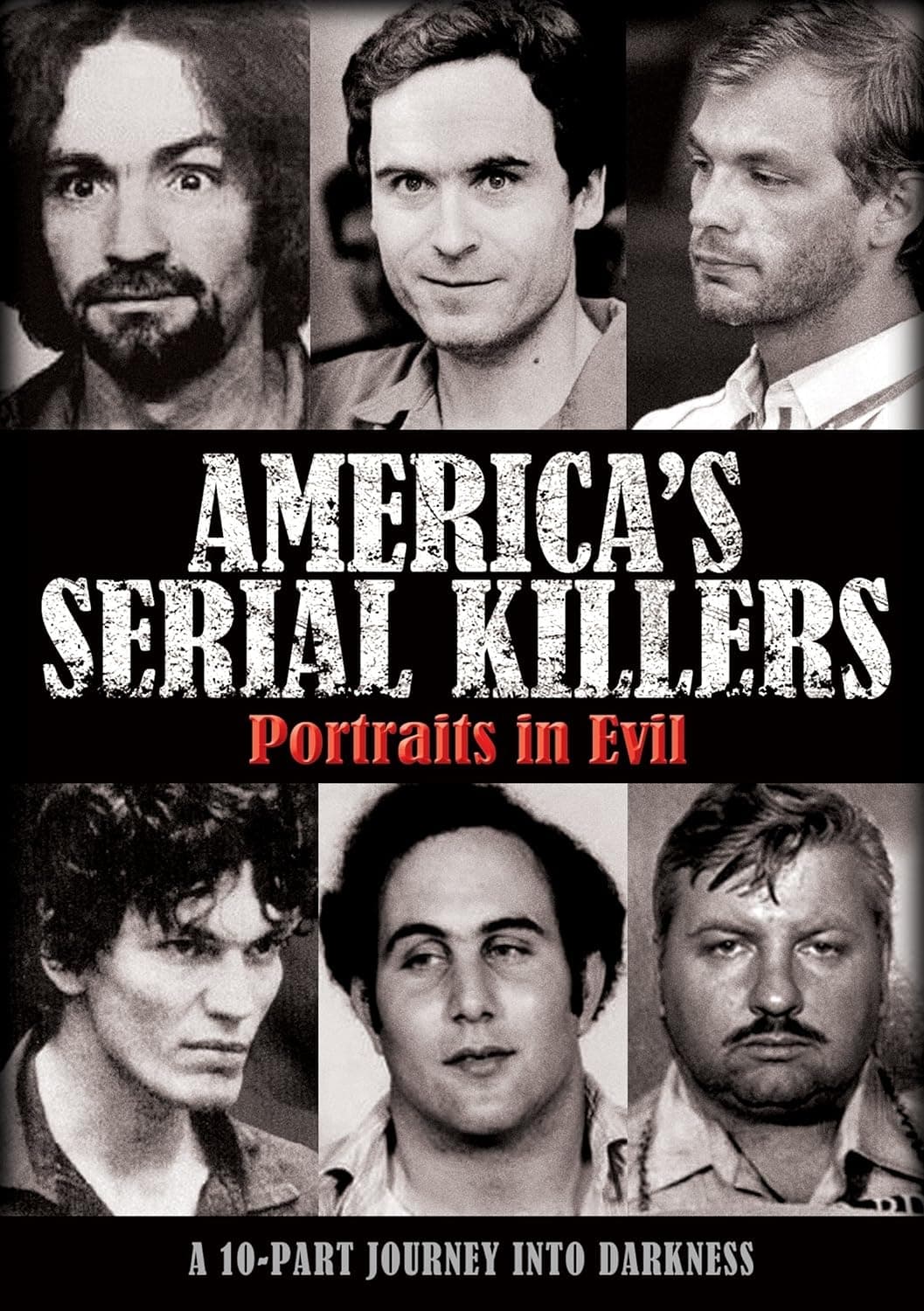 America's Serial Killers: Portraits in Evil - Where to Watch and Stream ...